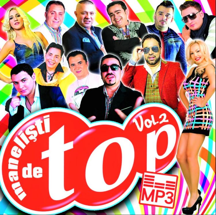 Manelisti De Top Volumul 2 - MP3 Manele | Big Man Romania